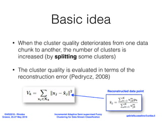 Incremental adaptive semi-supervised fuzzy clustering for data stream classification | PPT