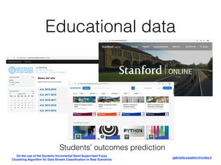 On the use of the Dynamic Incremental Semi-Supervised Fuzzy Clustering Algorithm for Data Stream ...