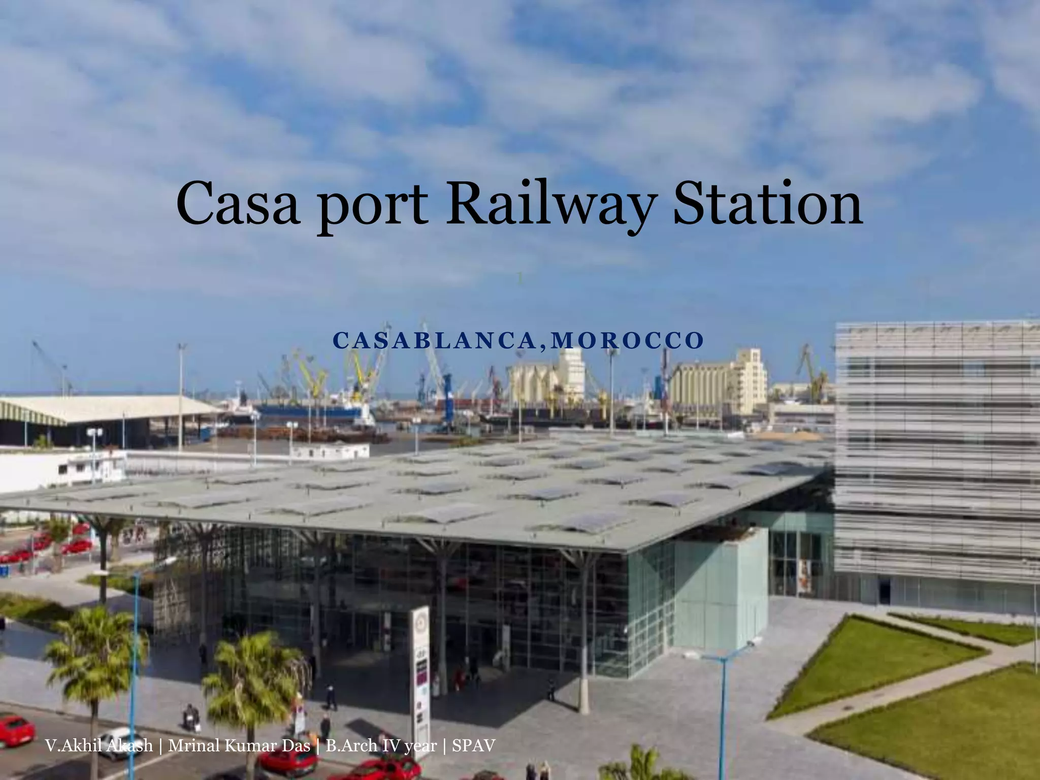 Casa port railway station | PPTX