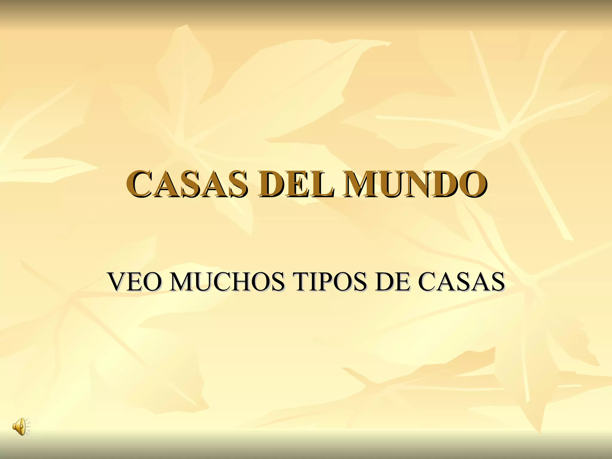Casas Del Mundo | PPT