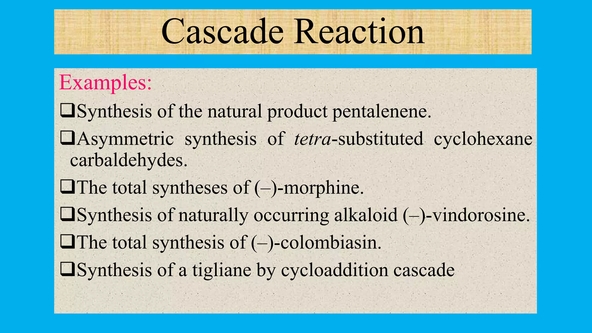 Cascade reactions | PPTX