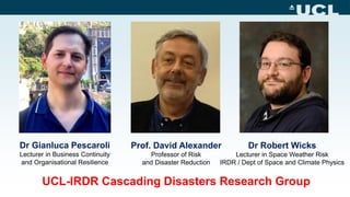 UCl-IRDR Cascading Disasters Research Group | PPT