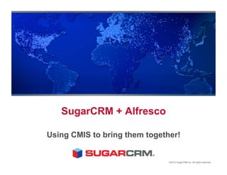 CASE-8 Integrating Alfresco with Sugar CRM | PDF