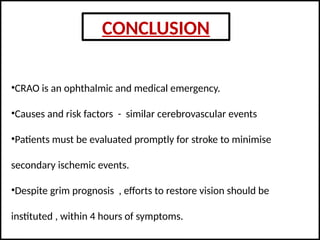 case report - crao : ophthalmic emergency | PPTX