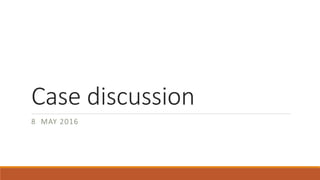 Case discussion (1) | PPTX