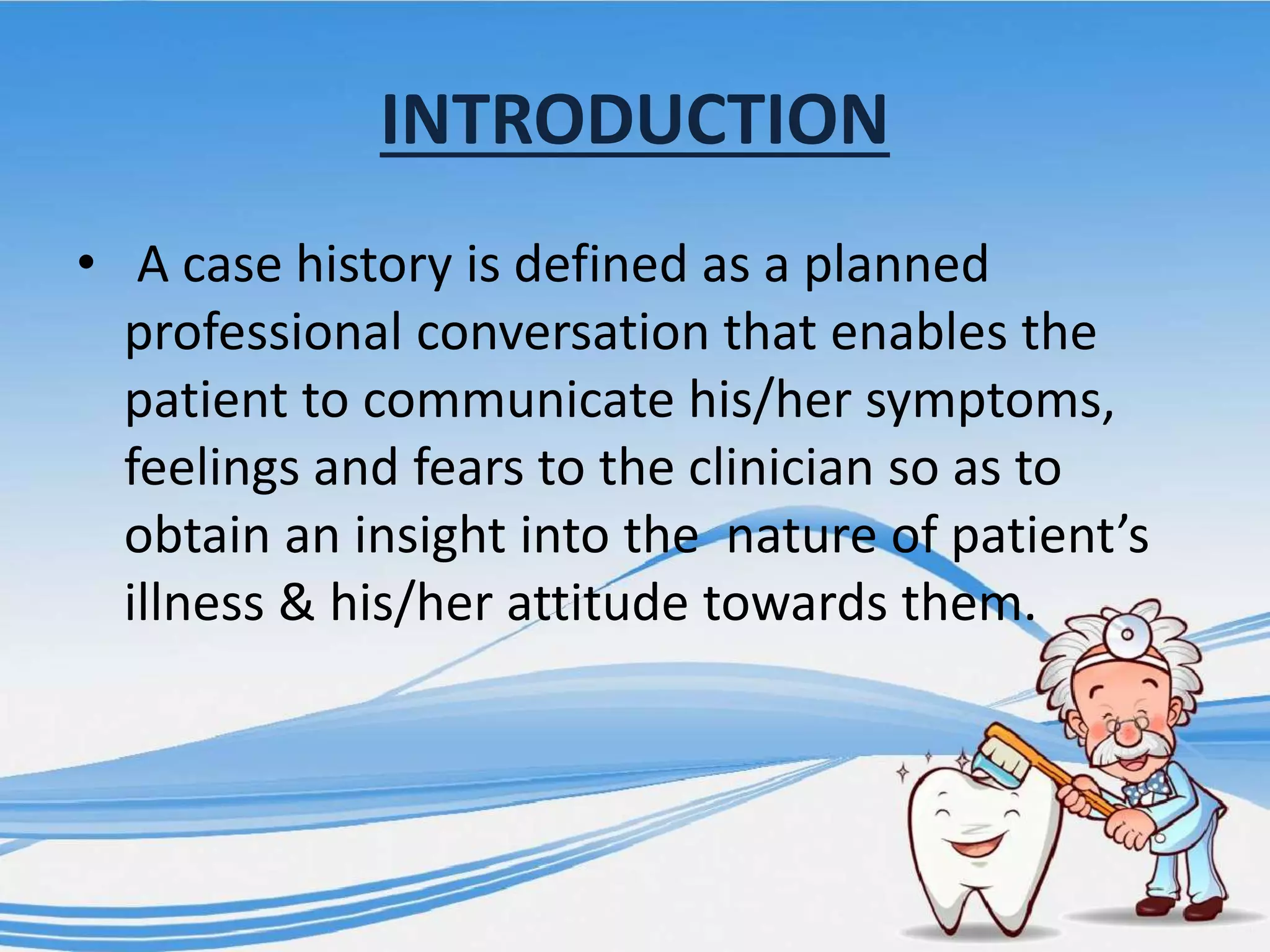 DENTAL CASE HISTORY (DEMOGRAPHIC DATA ,CHIEF COMPLAINT,HOPI) | PPTX