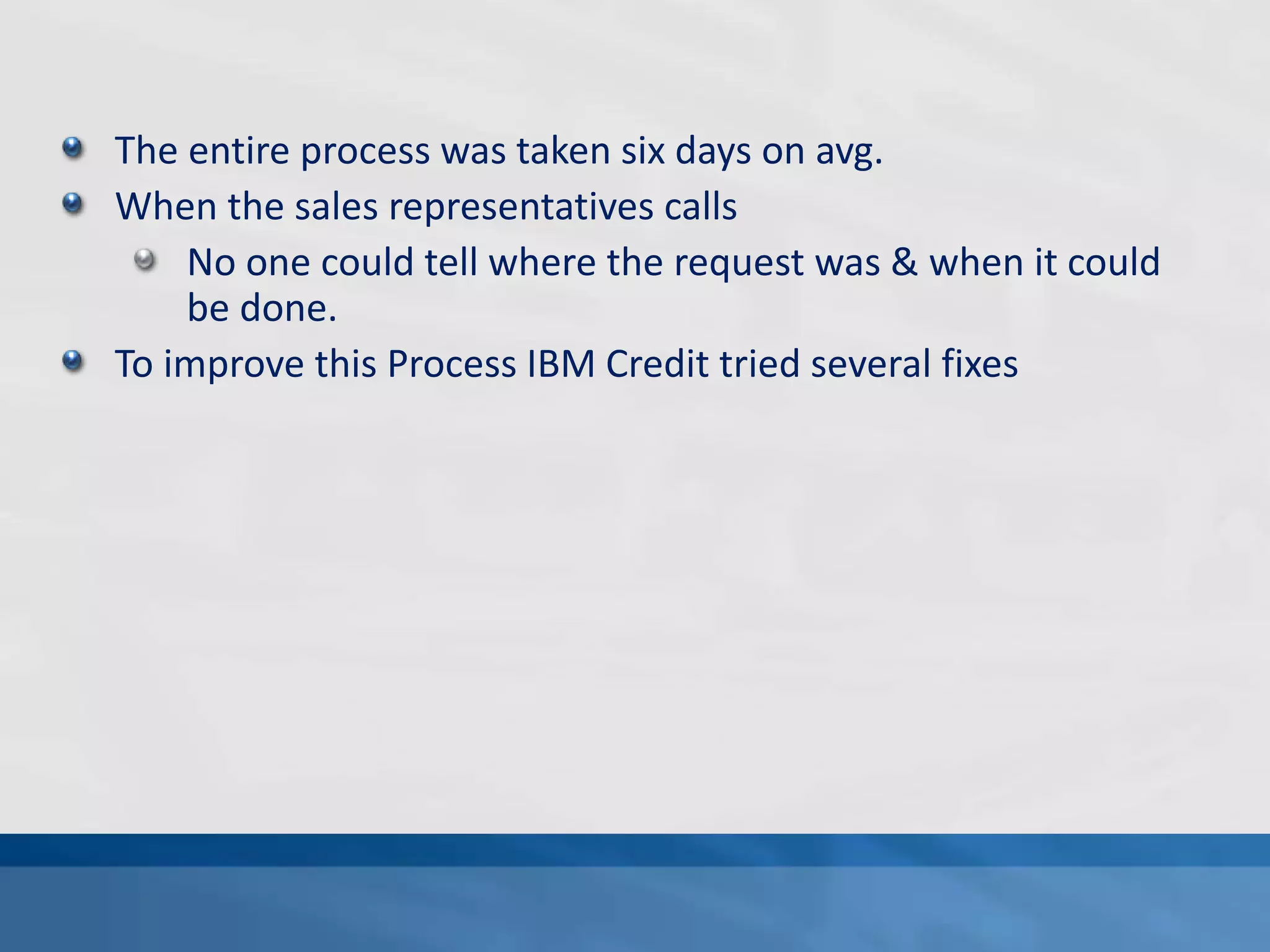 Case ibmcredit | PPTX