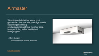 Simplimize succeshistorier - cases | PPT