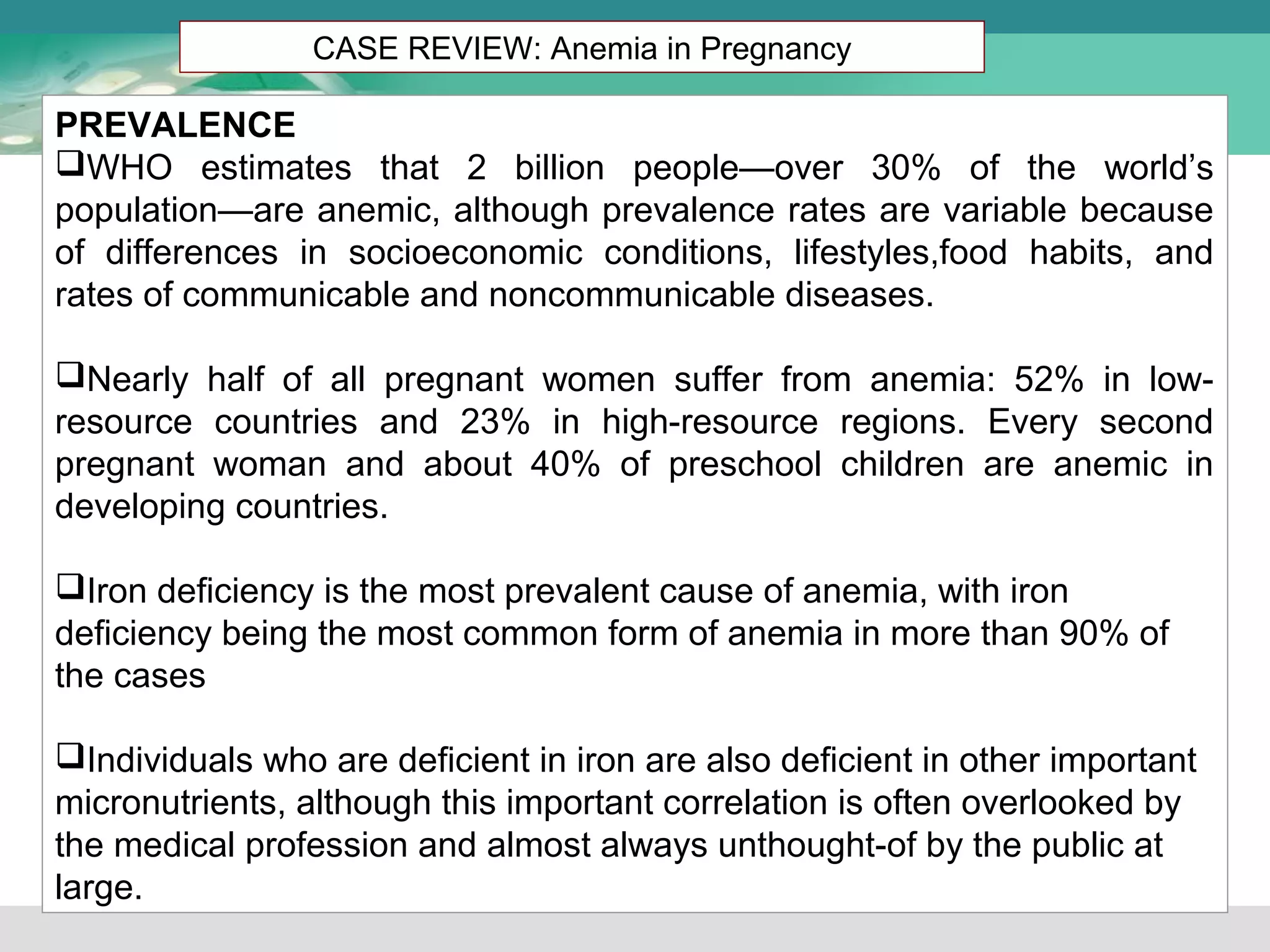 Case presntation -Anamia in Pregnancy-Case Review | PPT