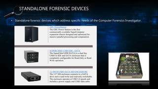 Case study on Physical devices used in Computer forensics. | PPT