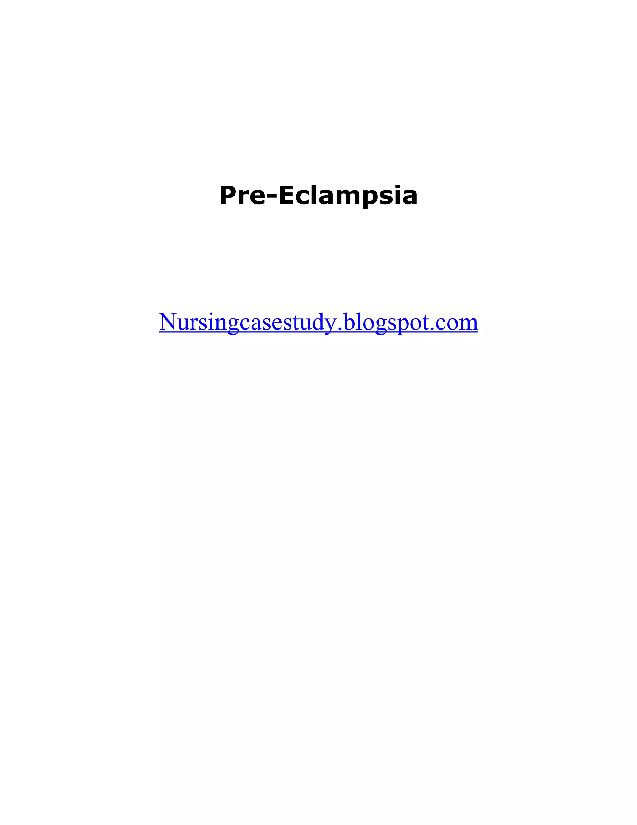 Nursing case study Pre eclampsia | DOC