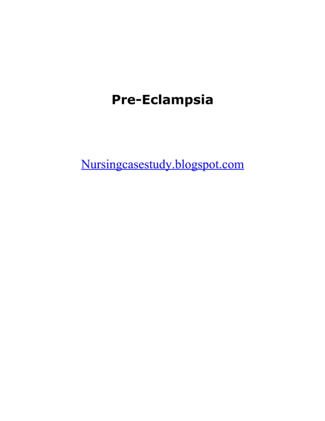 Nursing case study Pre eclampsia | DOC
