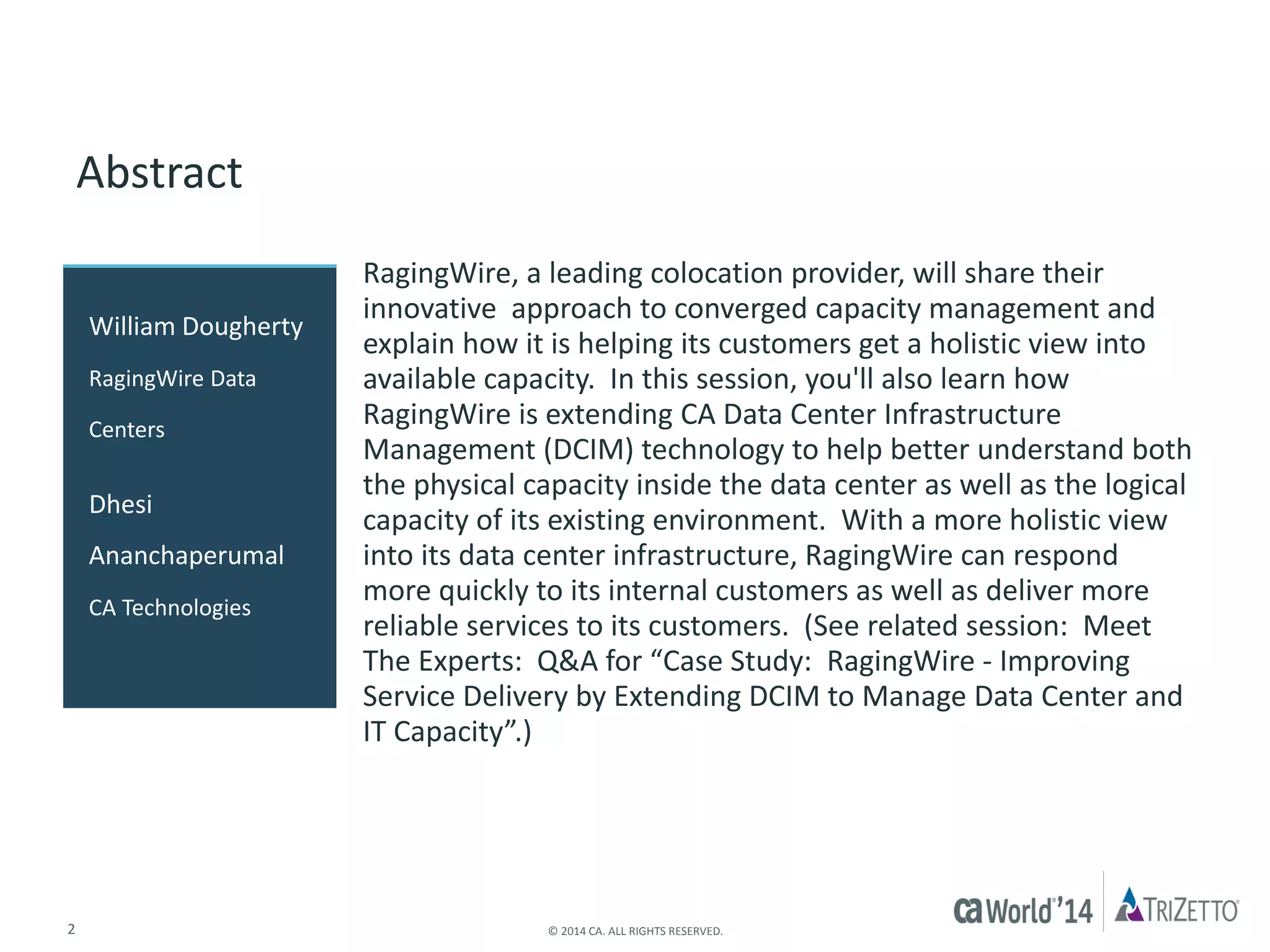 Case Study: RagingWire – Improving Service Delivery by Extending DCIM to Manage Data Center and ...