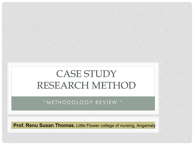 Case study-research-method | PPTX