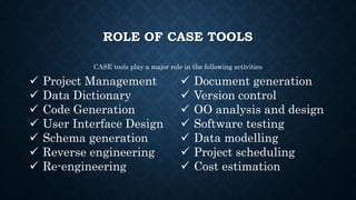 Case tools | PPT
