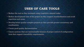 Case tools | PPT