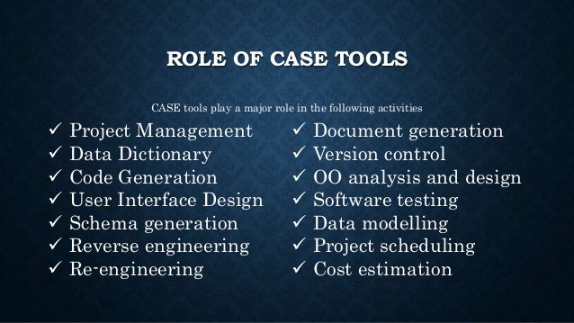 Case tools