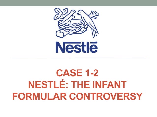 Nestlé the infant formular controversy | PPTX | Parenting Babies and ...