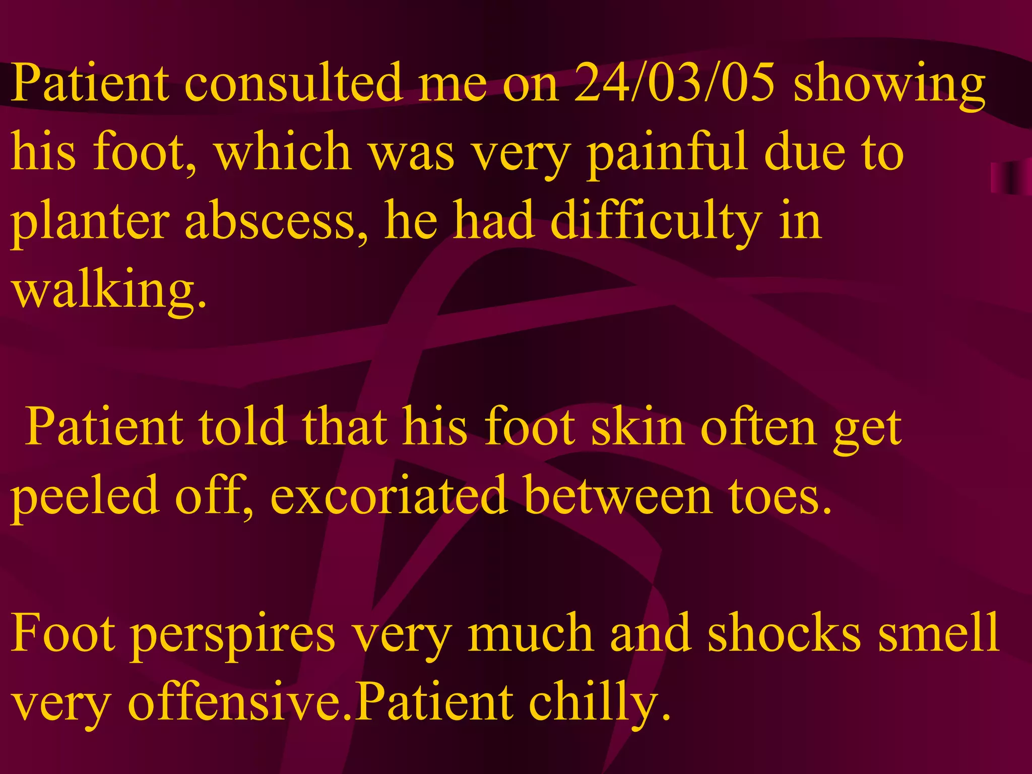 Planter Abscess cured by Homeopathy | PPT