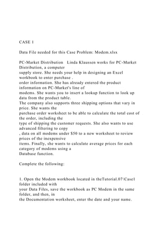 CASE 1 Data File needed for this Case Problem Modem.xlsx.docx