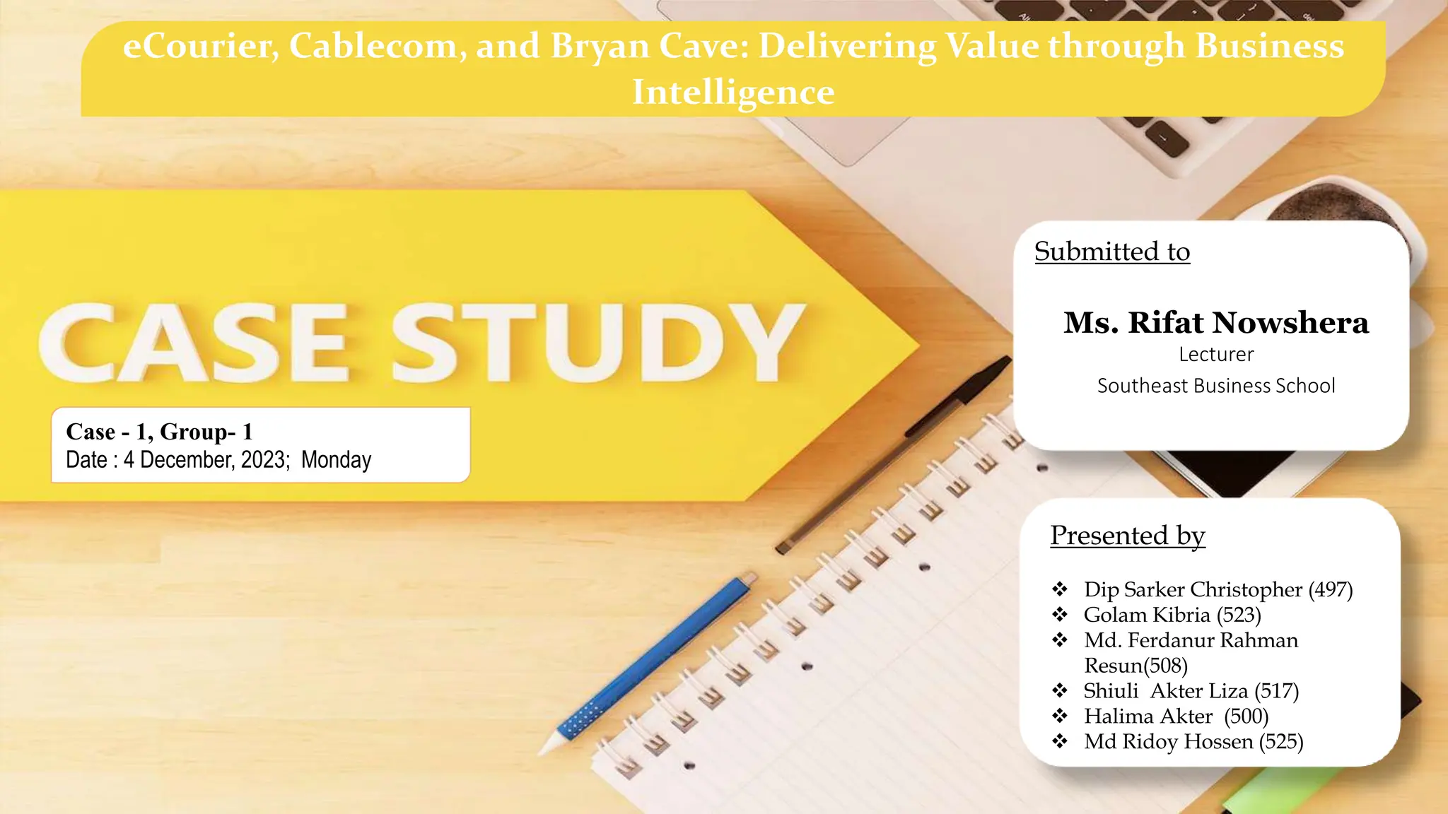 Case_1_Group_1_MIS_BBA65_SECTION15_Dec4,2023 | PPT