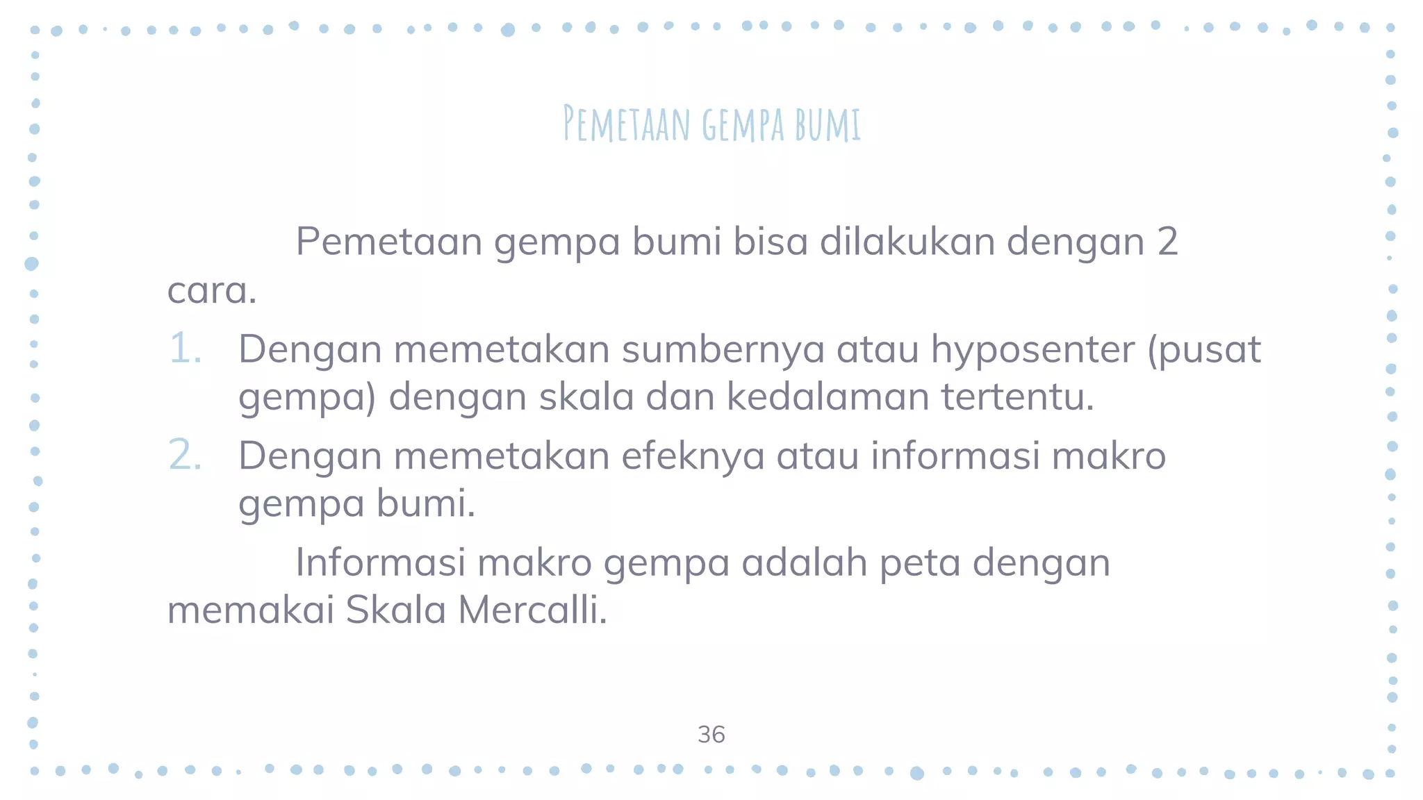 Rekayasa Gempa - Case 1 Gelombang Rambatan, Pengukuran, Sumber, dan Dampak Gempa | PPT