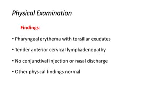 Stretococcal Pharyngitis ( Strep Throat ) | PPTX
