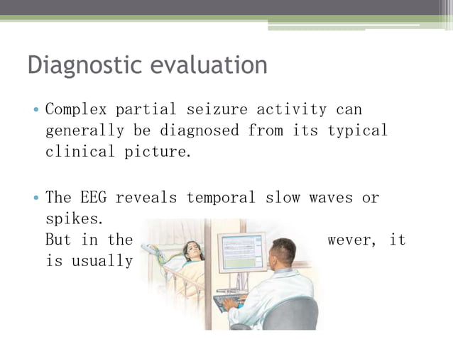 Complex partial seizures | PPTX | Brain and Nervous System Disorders ...