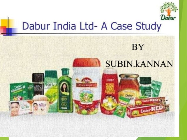 Dabur India a Case Study 2014 | PPTX | Business Accounting & Finance | Business
