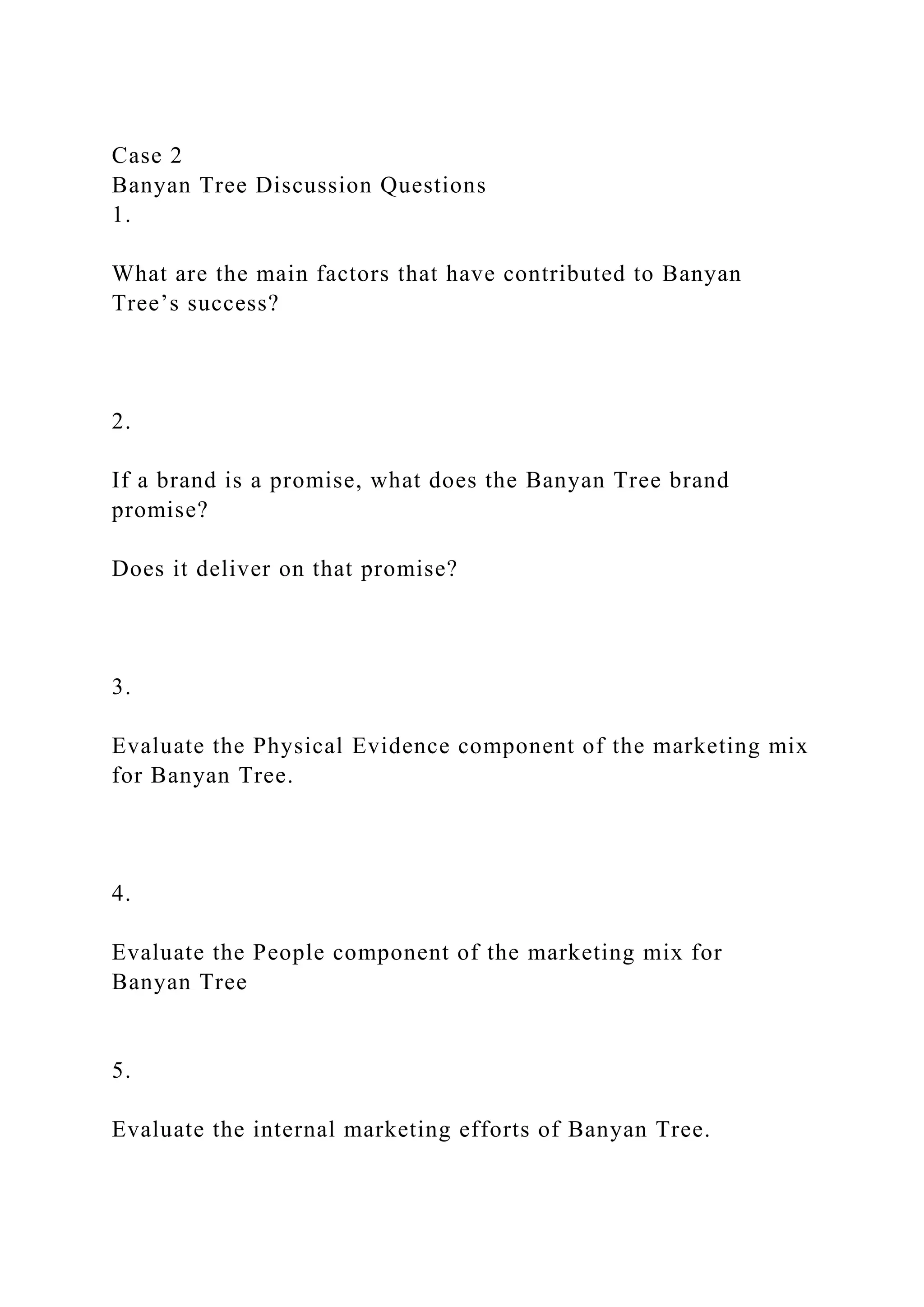 Case 2Banyan Tree Discussion Questions1.What are the main fa.docx ...