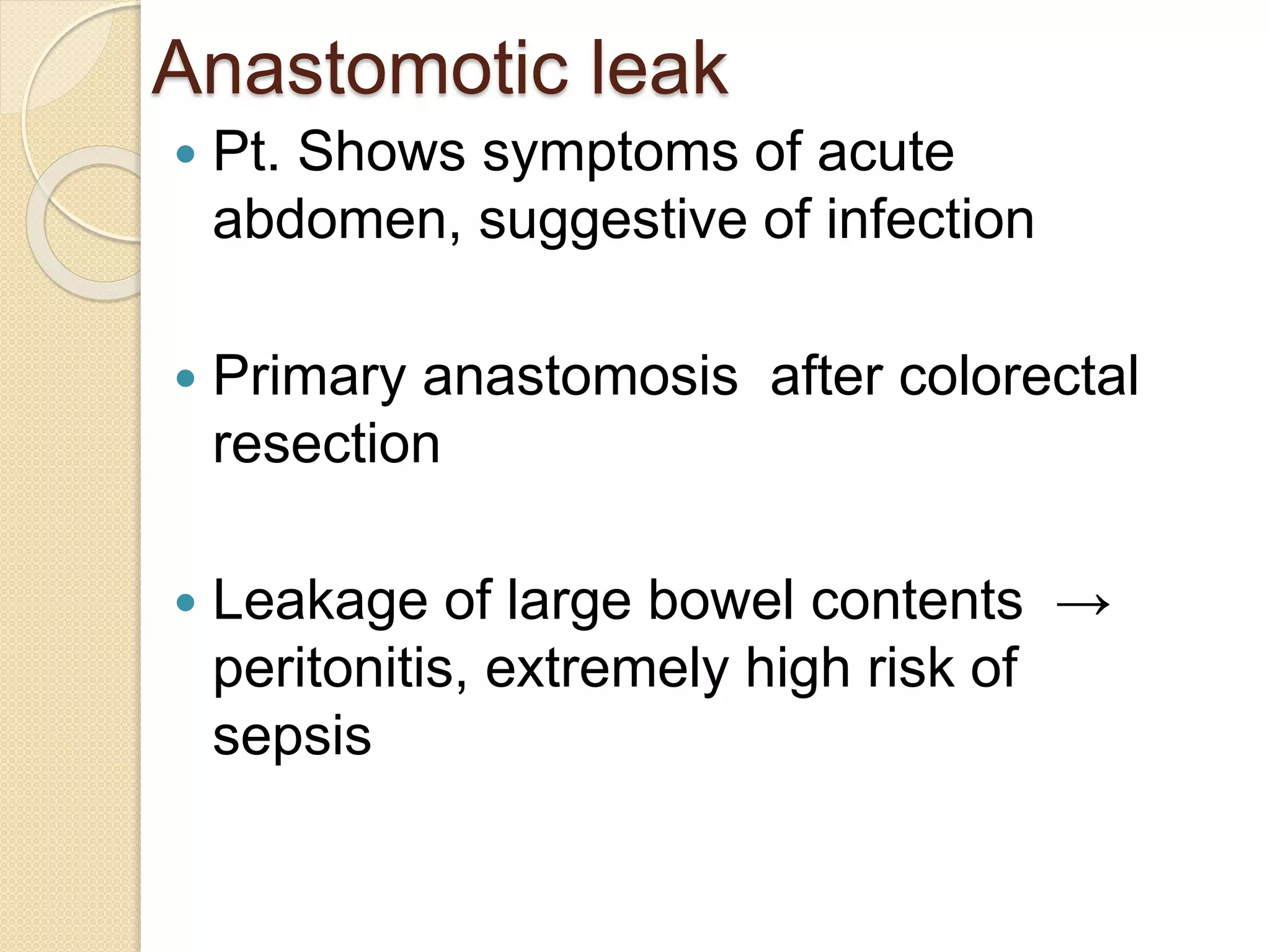 Anastomotic leak following colorectal resection - case study | PPTX | Digestive Disorders ...