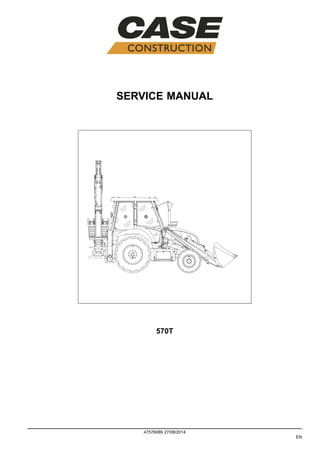 CASE 570T Backhoe Loader Service Repair Manual.pdf