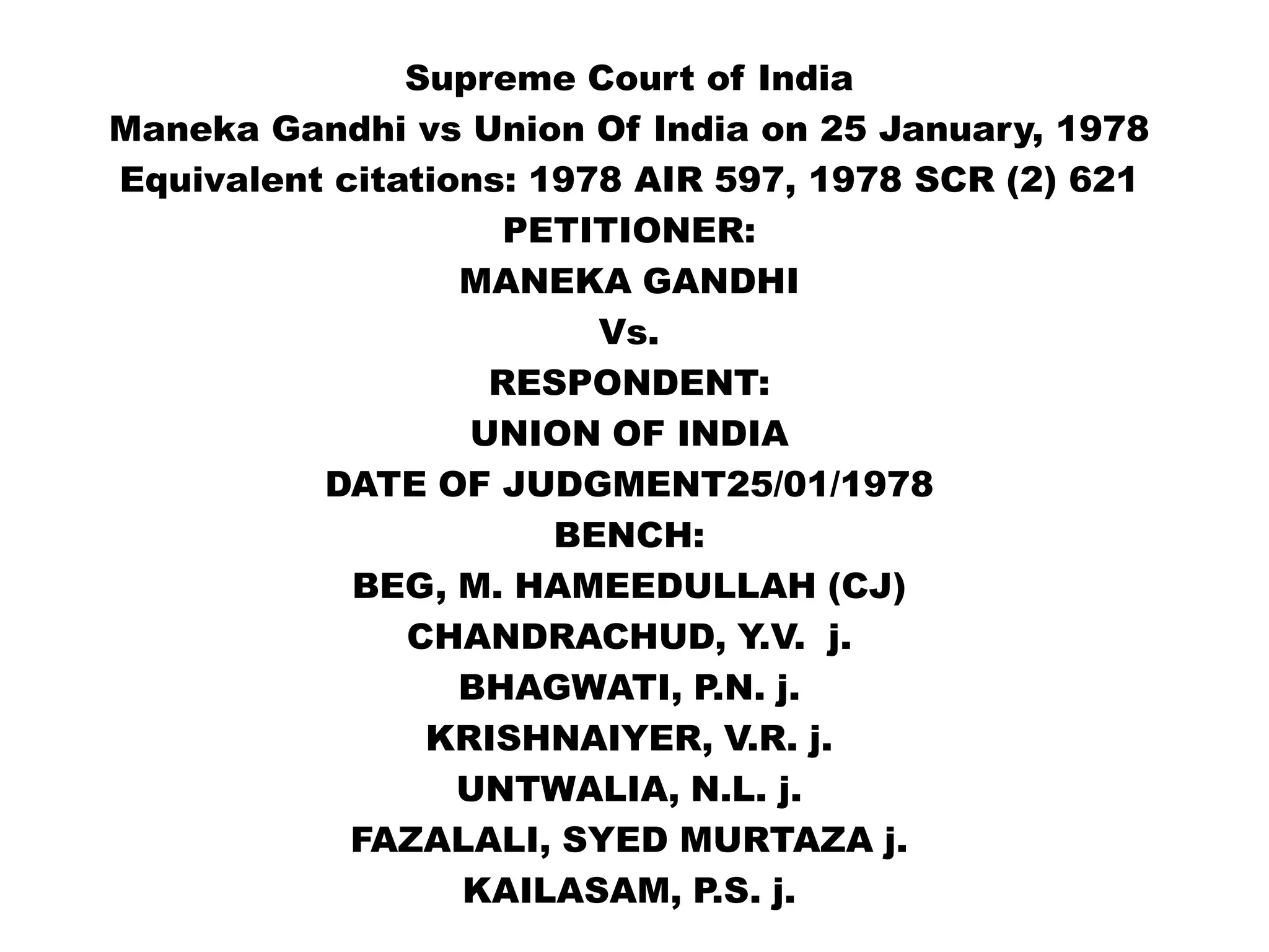 Maneka Gandhi v Union of India | PPTX