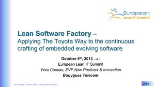 The Lean Software Factory by Yves Caseau | PPT