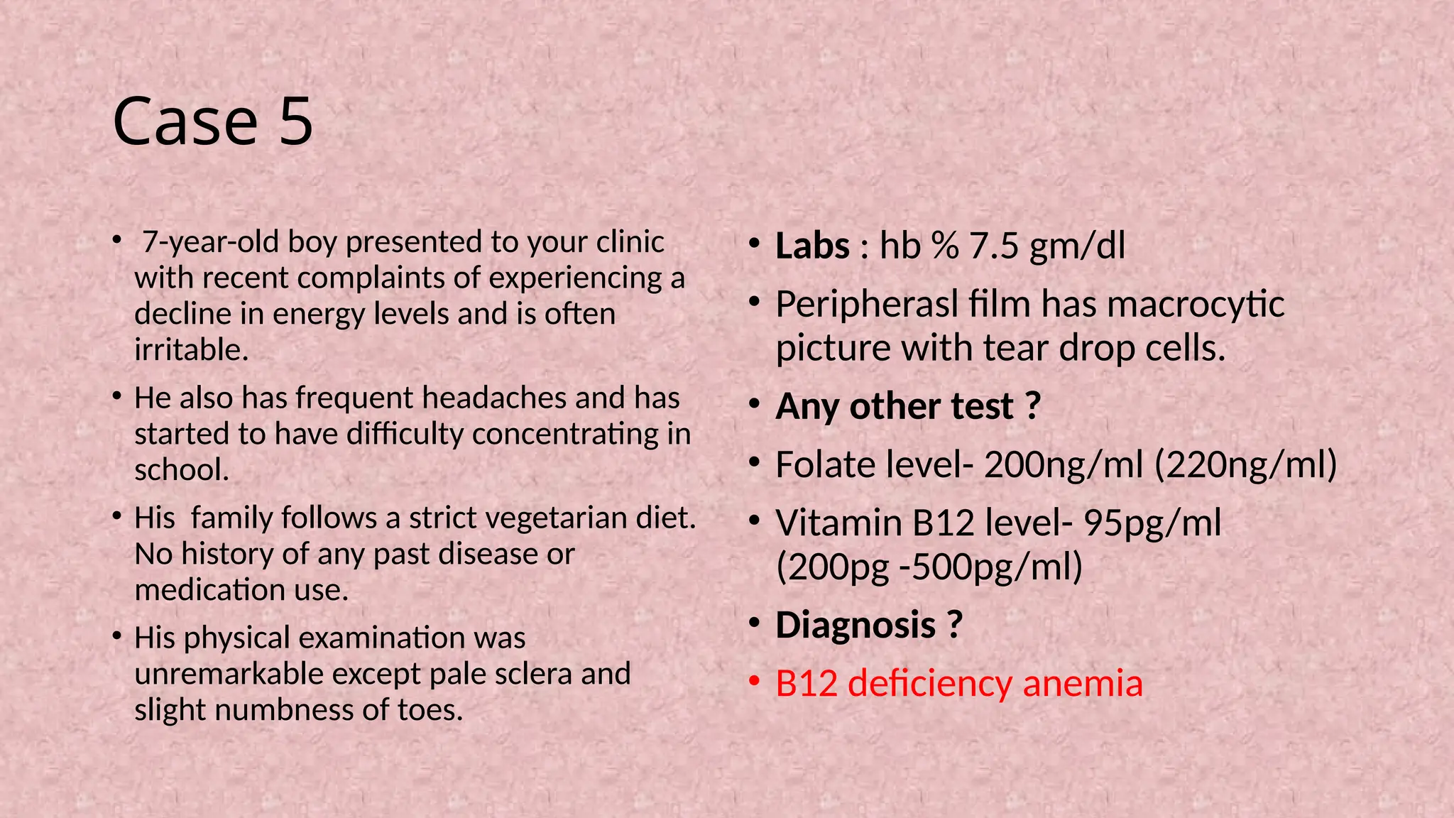 anemia: case based lecture for under graduates | PPTX