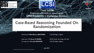 Case based reasoning founded on randomization final | PPT