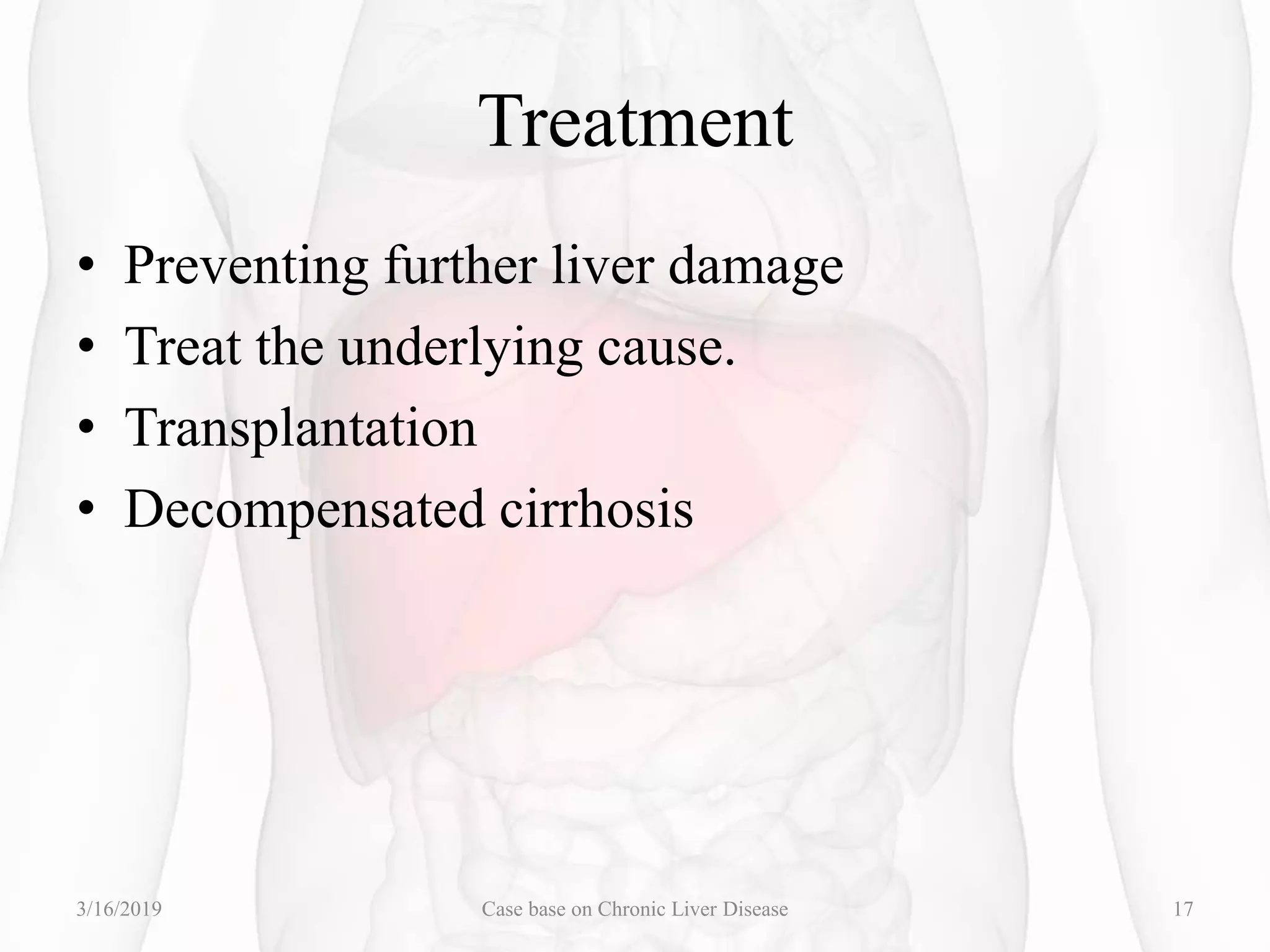 Case base presentation on chronic liver disease | PPTX