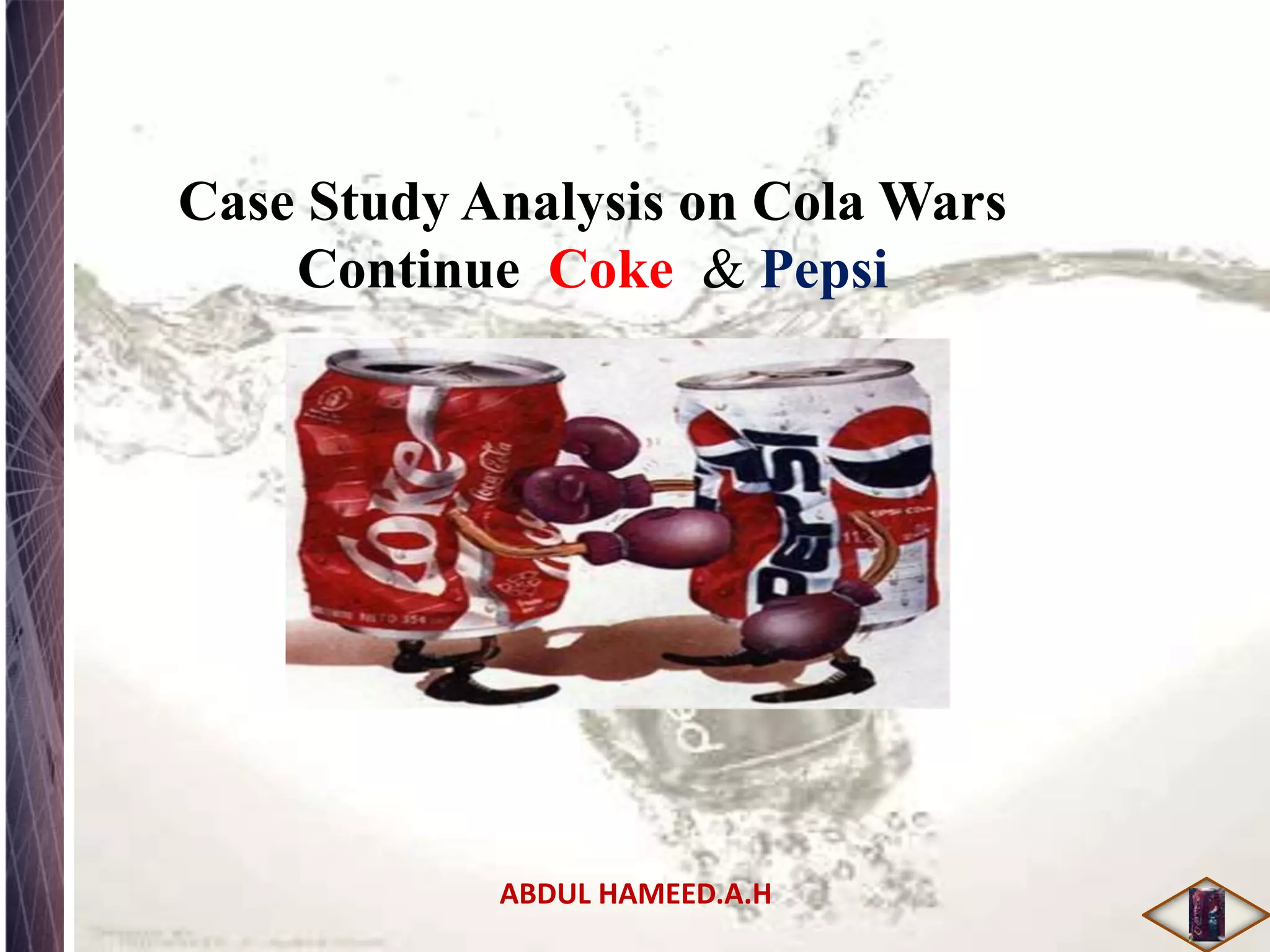 Case study coke vs pepsi | PPTX