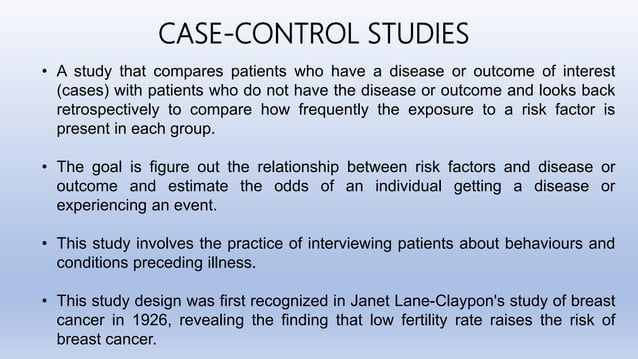 Case control studies and cohort studies | PPTX | Cancer | Diseases and ...