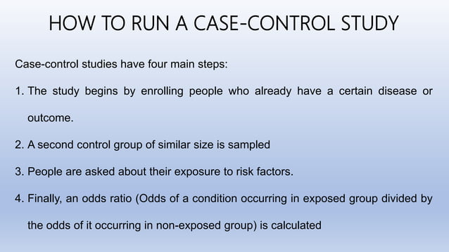 Case control studies and cohort studies | PPTX | Cancer | Diseases and ...