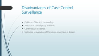 Case control surveillance | PPTX