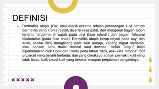 case report dermatitis atopik stase kulit kelamin | PPTX
