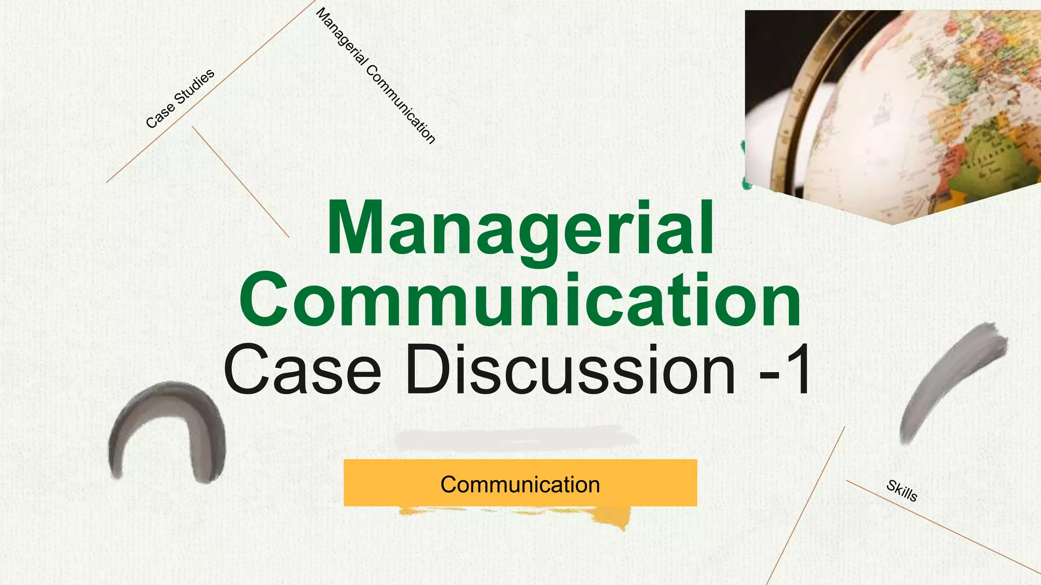 Managerial Communication Case Study -1.pptx