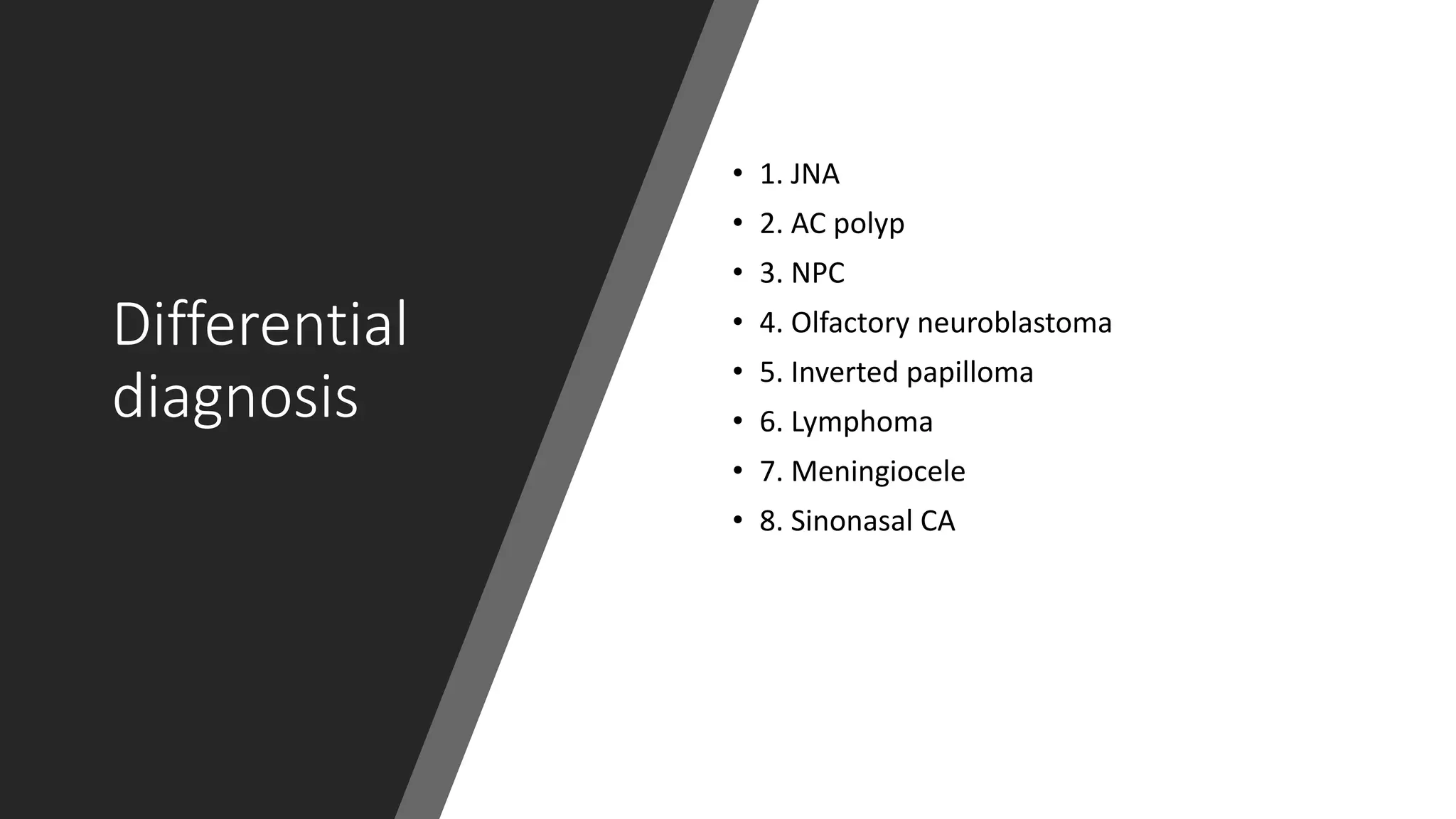 Juvenile nasopharyngeal angiofibroma (JNA) - Case discussion | PPT