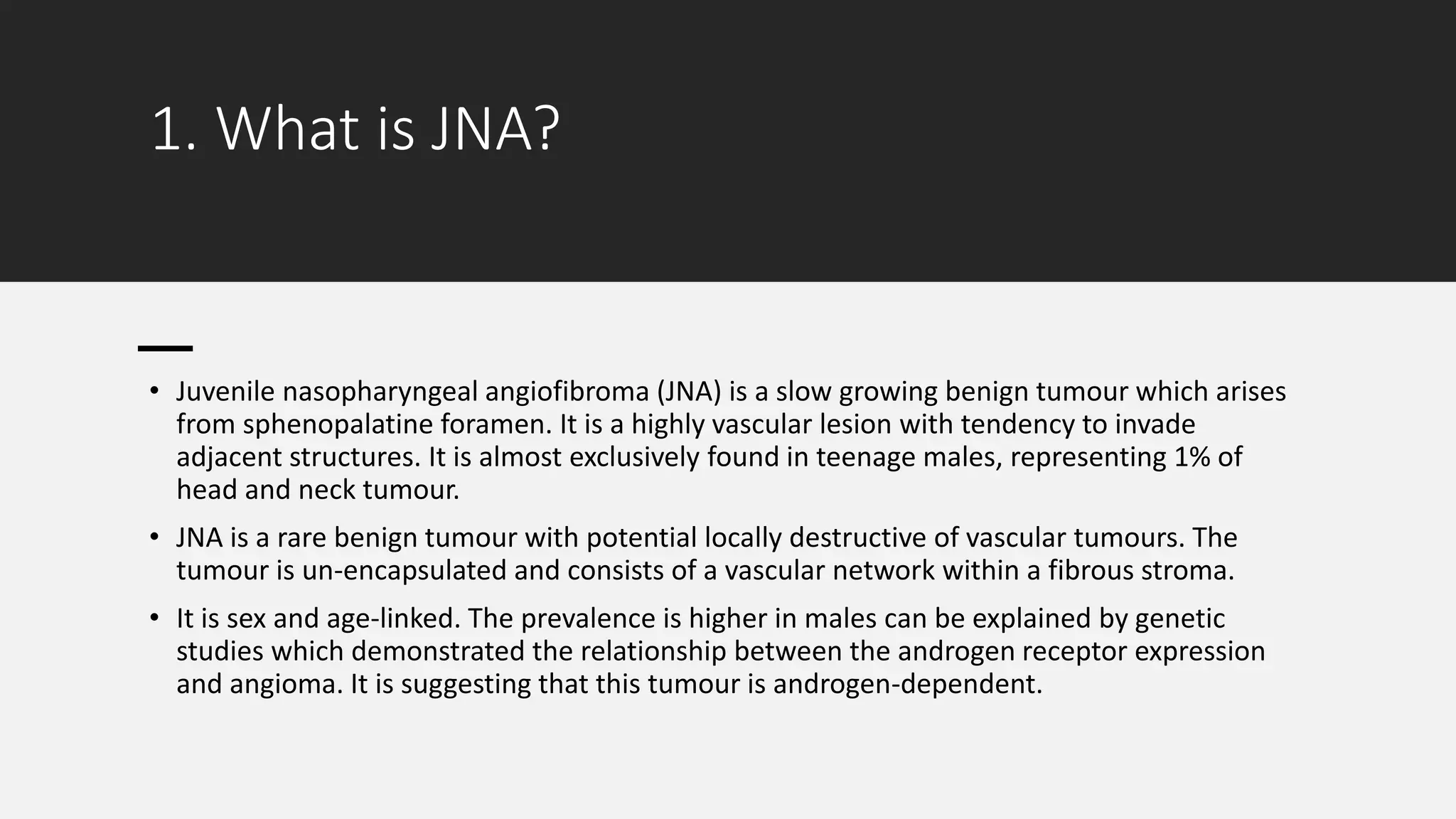 Juvenile nasopharyngeal angiofibroma (JNA) - Case discussion | PPT