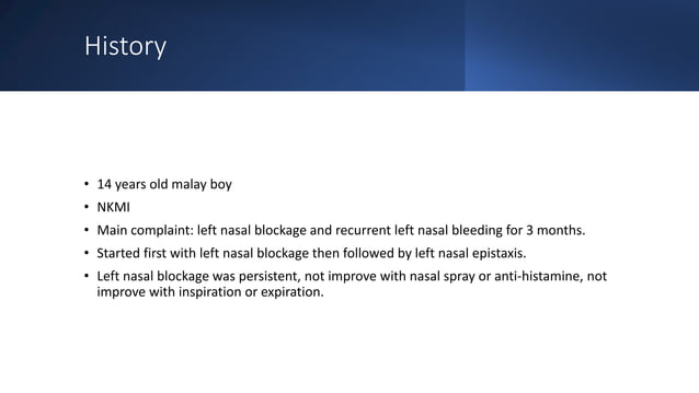 Juvenile nasopharyngeal angiofibroma (JNA) - Case discussion | PPT