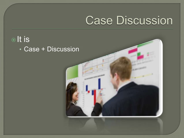 Case discussion method | PPTX