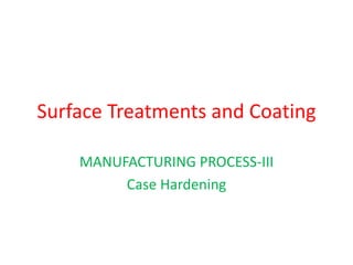 Introduction to Surface Treatments Case Hardening.pptx