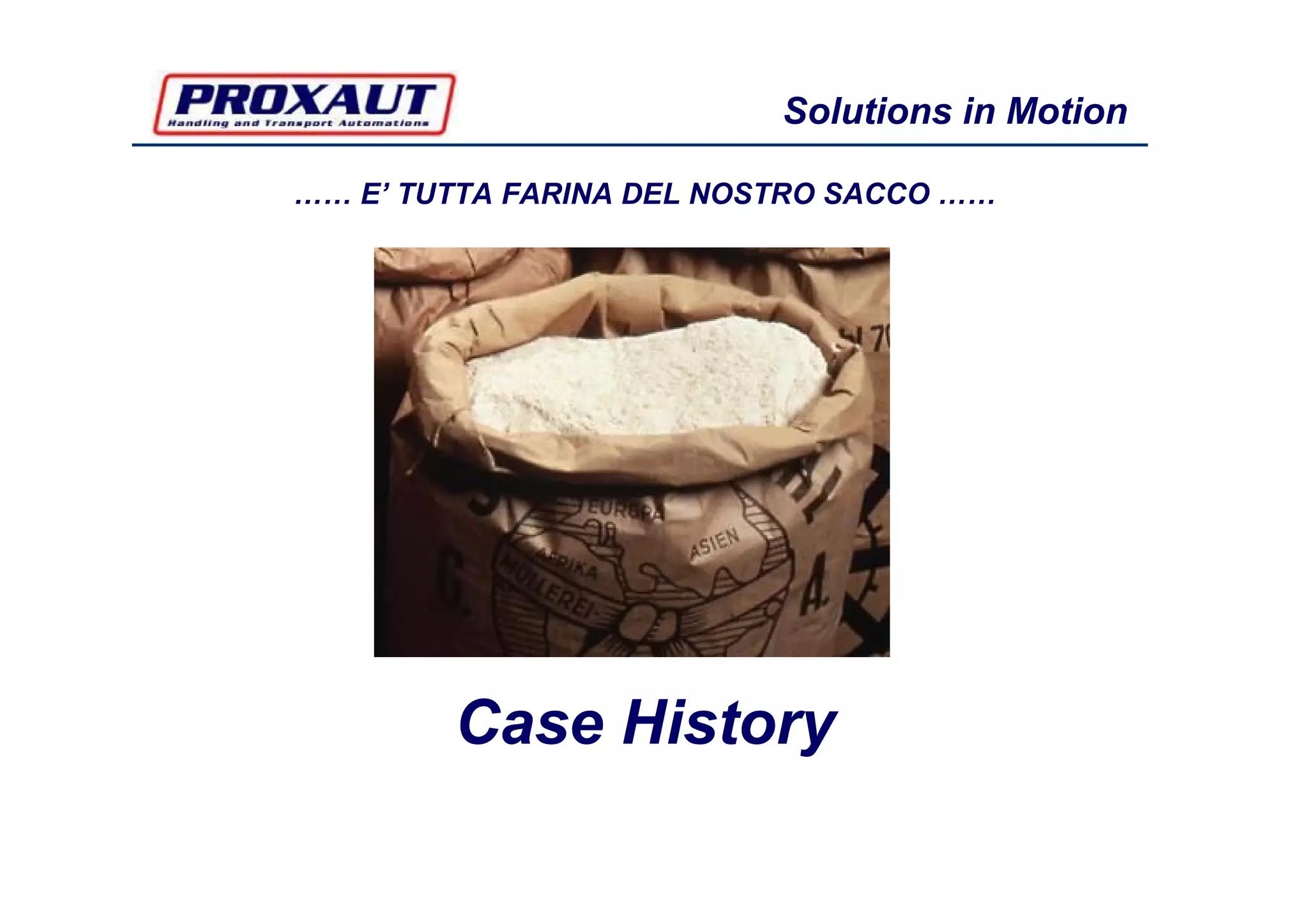 Proxaut - Caso Aziendale - Miglioramento Continuo | PPT