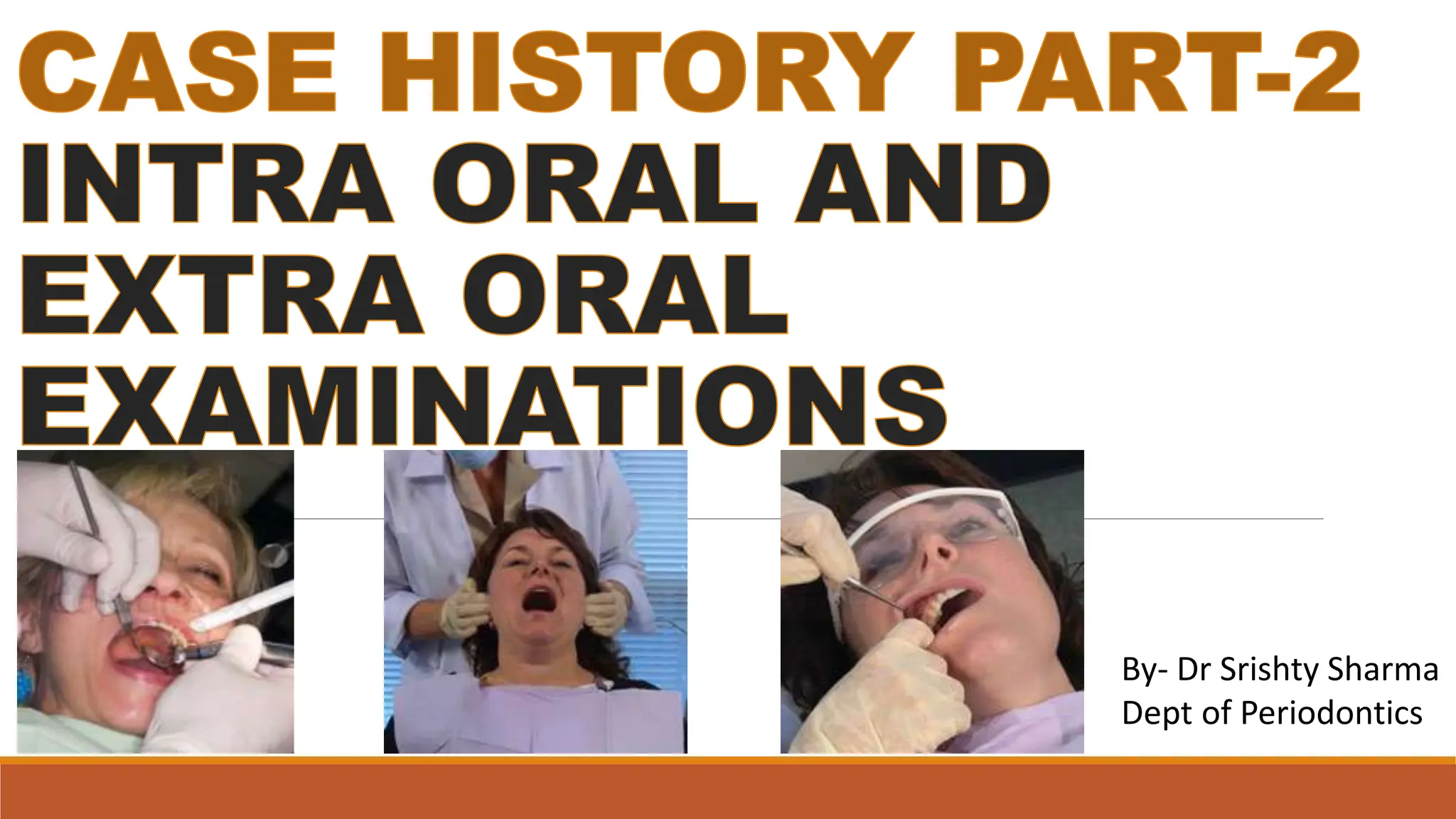 intraoral and extraoral examination.pptx
